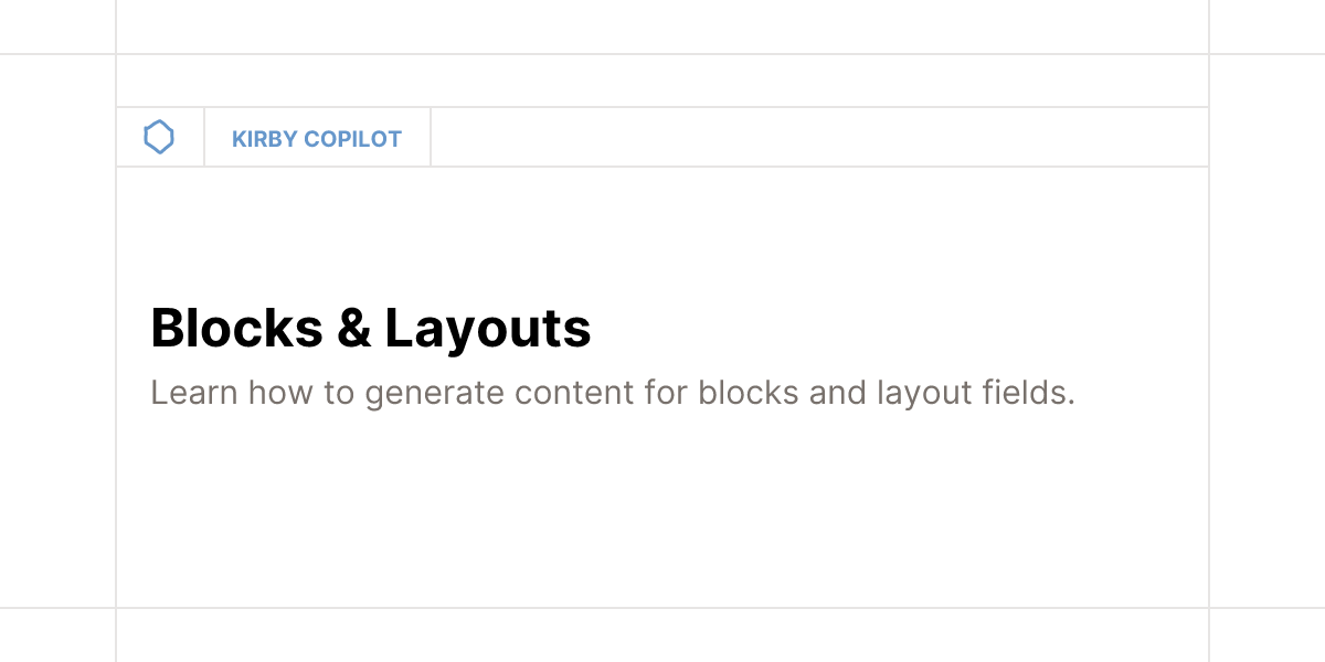 Blocks & Layouts – Kirby Copilot