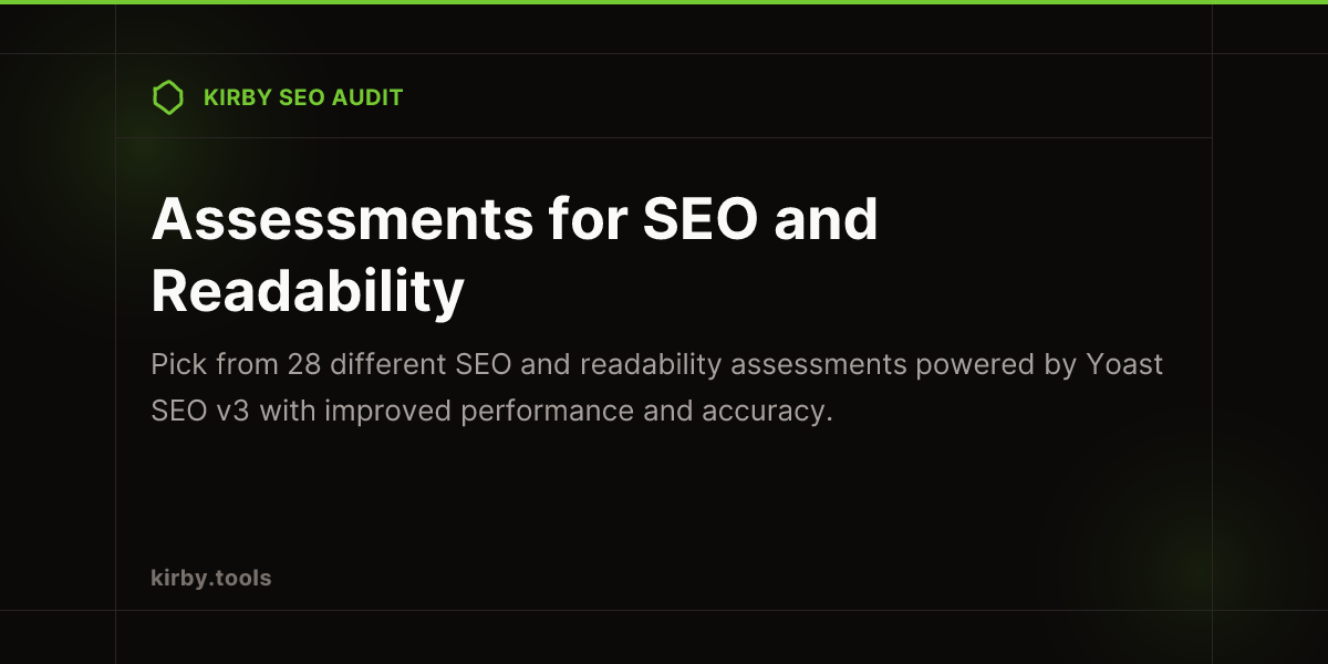 Assessments for SEO and Readability – Kirby SEO Audit